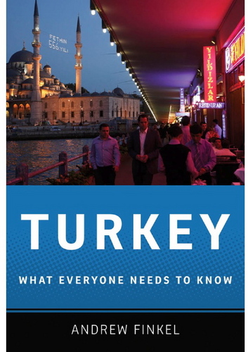 Turkey: What Everyone Needs to Know / Andrew Finkel | Epthinktank ...